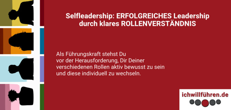 ERFOLGREICHES Leadership durch klares ROLLENVERSTÄNDNIS